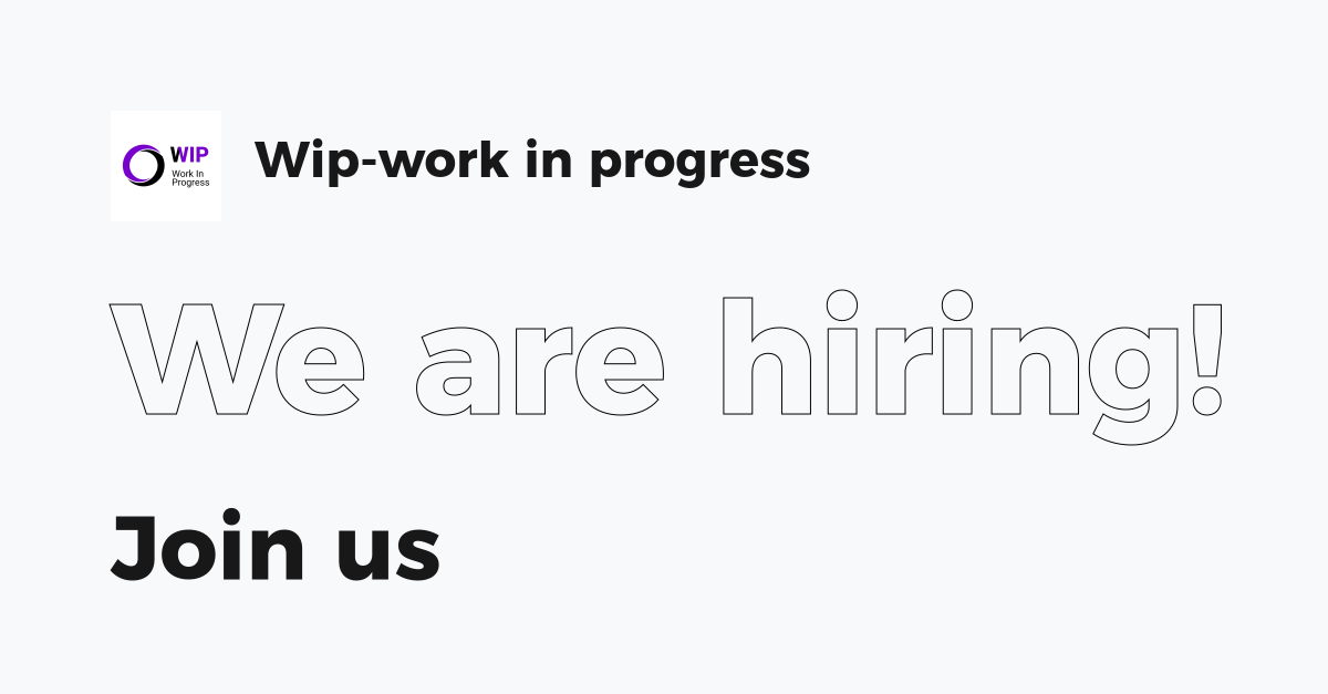 Wip-work in progress - Jobs