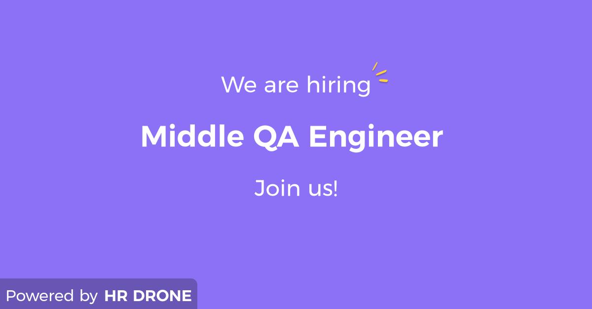 Middle QA Engineer - M-One | HR Drone